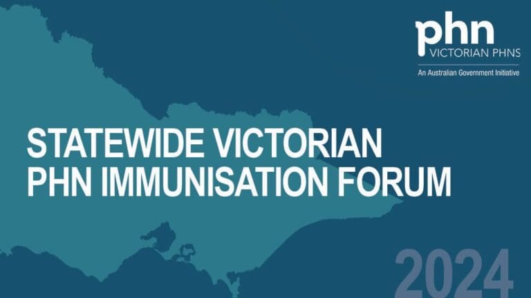 Statewide Victorian PHN Immunisation Forum | Online - Murray PHN