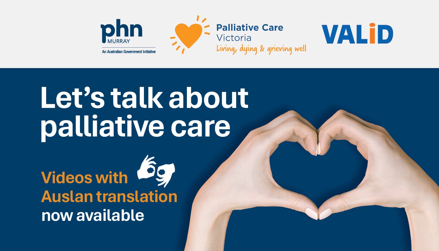 New palliative care Auslan videos launched - Murray PHN